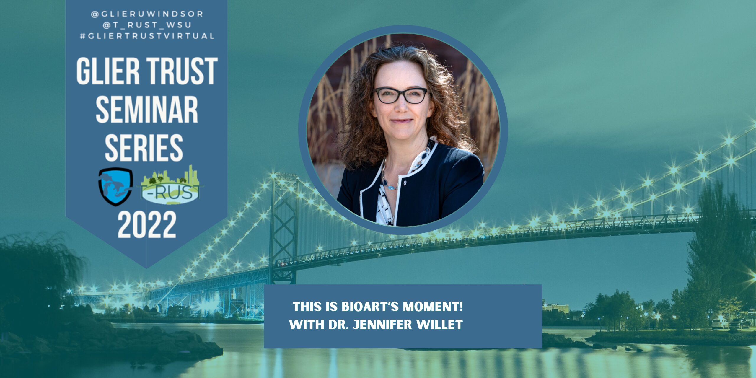 GLIER-TRUST VIRTUAL SEMINAR SERIES 2022 with Dr. Jennifer Willet ...